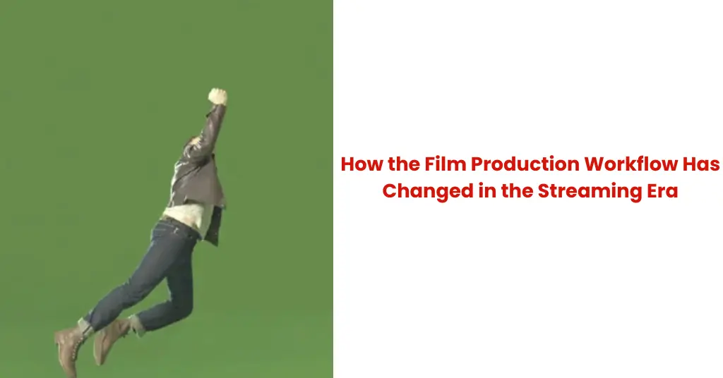 How Streaming Changed Film Workflow | VFX Production Studio Canada